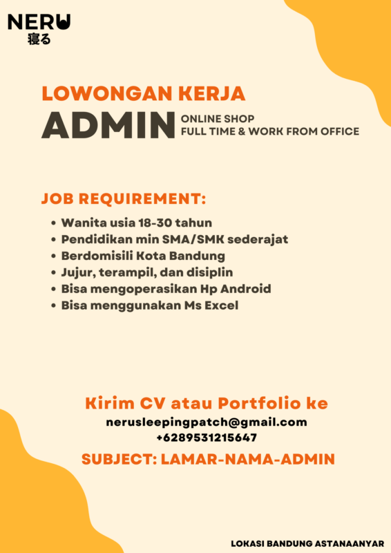 Lowongan Kerja Admin & Packing di Neru Sleeping - LokerBandung.id