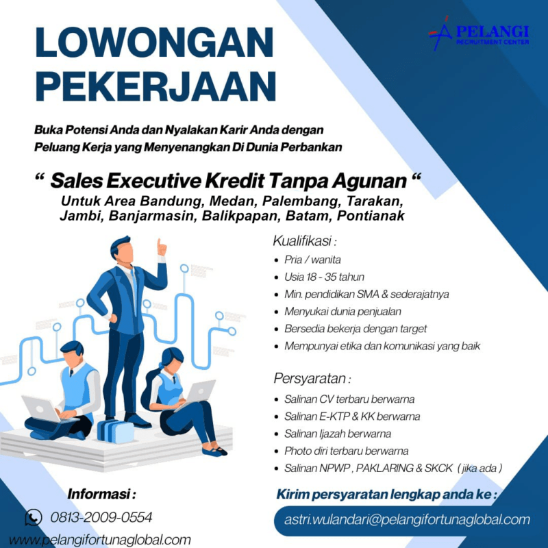 Lowongan Kerja Sales Executive Kredit Tanpa Agunan di PT. Pelangi Fortuna Global - LokerBandung.id