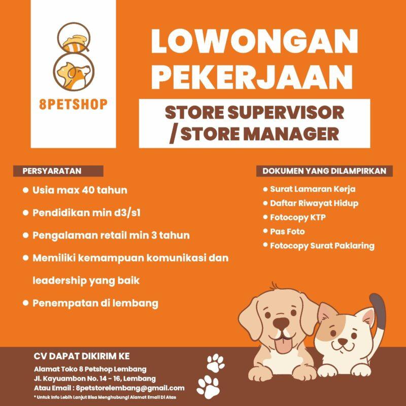Lowongan Kerja Store Supervisor / Store Manager di 8 Pet Shop ...