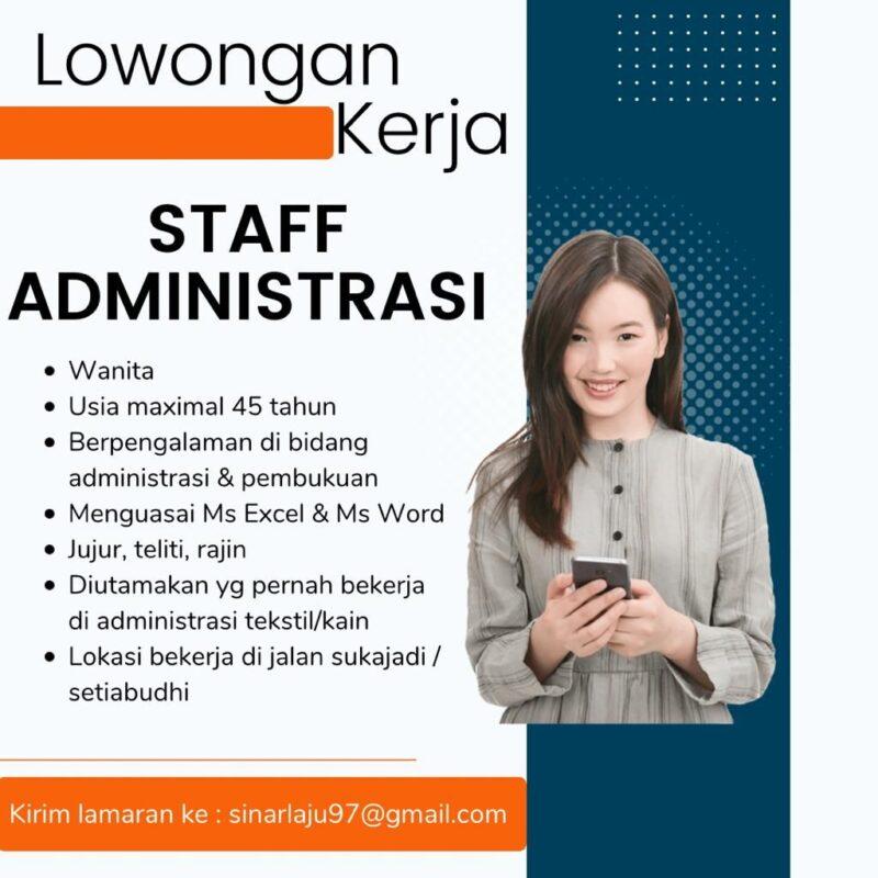 Lowongan Kerja Staff Administrasi di CV. Sinar Laju - LokerBandung.id