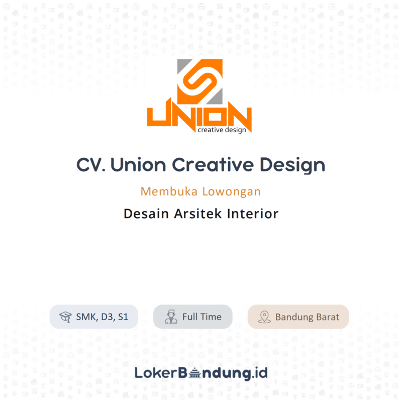 Lowongan Kerja Desain Arsitek Interior di CV. Union Creative Design ...