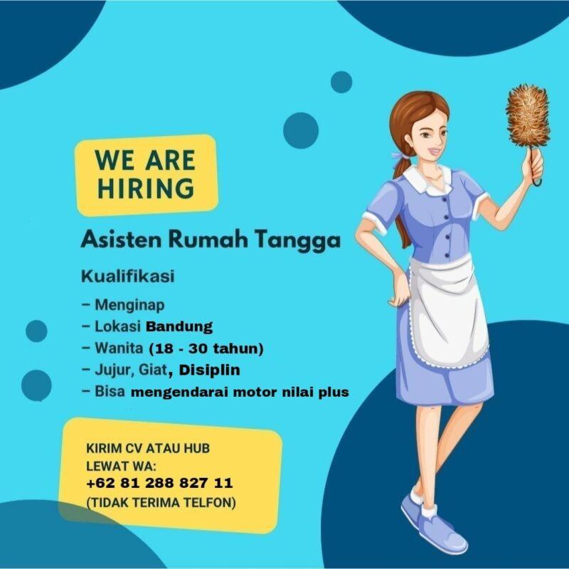 Lowongan Kerja Asisten Rumah Tangga di Rumah Tangga Bandung ... Lowongan Kerja Asisten Rumah Tangga di Rumah Tangga Bandung ...