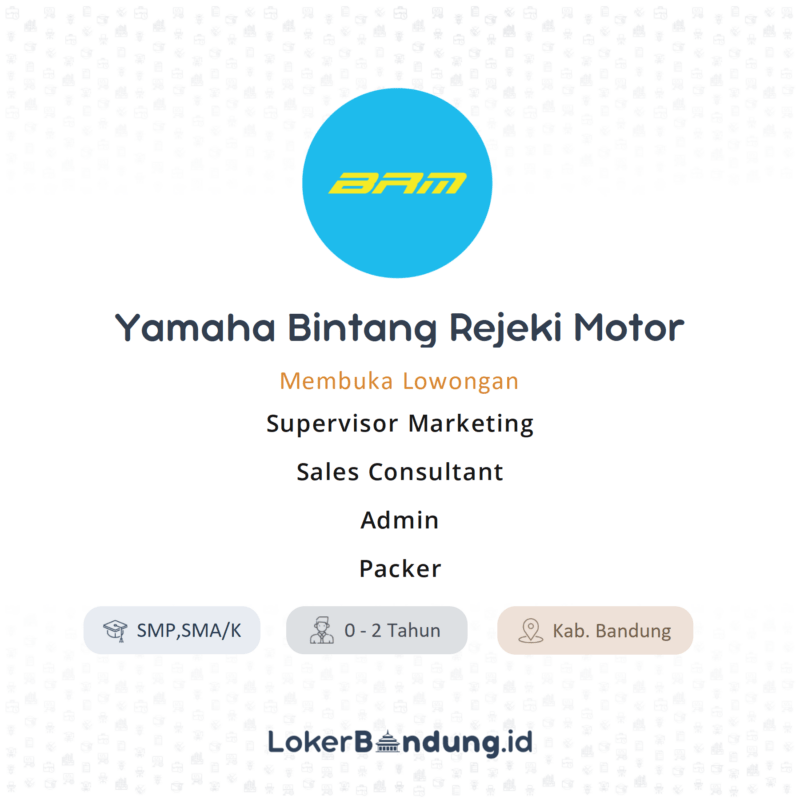 Lowongan Kerja Supervisor Marketing - Sales Consultant di Yamaha Bintang Rejeki Motor ...