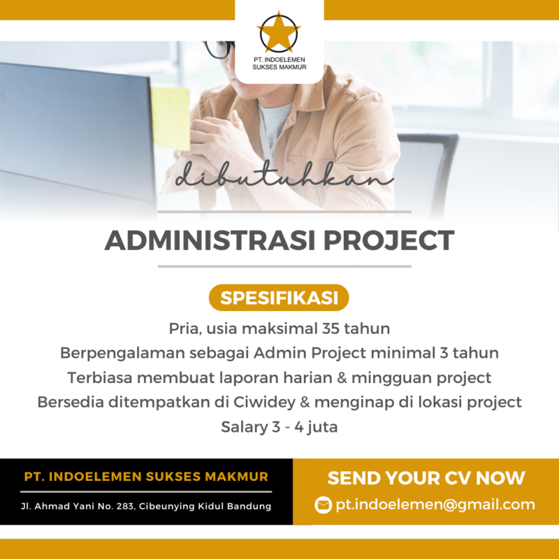 Lowongan Kerja Administrasi Project di PT. Indoelemen Sukses Makmur ...