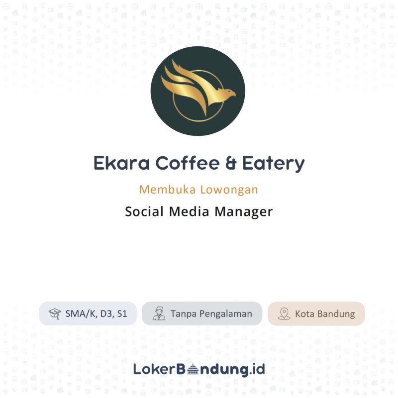Lowongan Kerja Social Media Manager di Ekara Coffee & Eatery ...