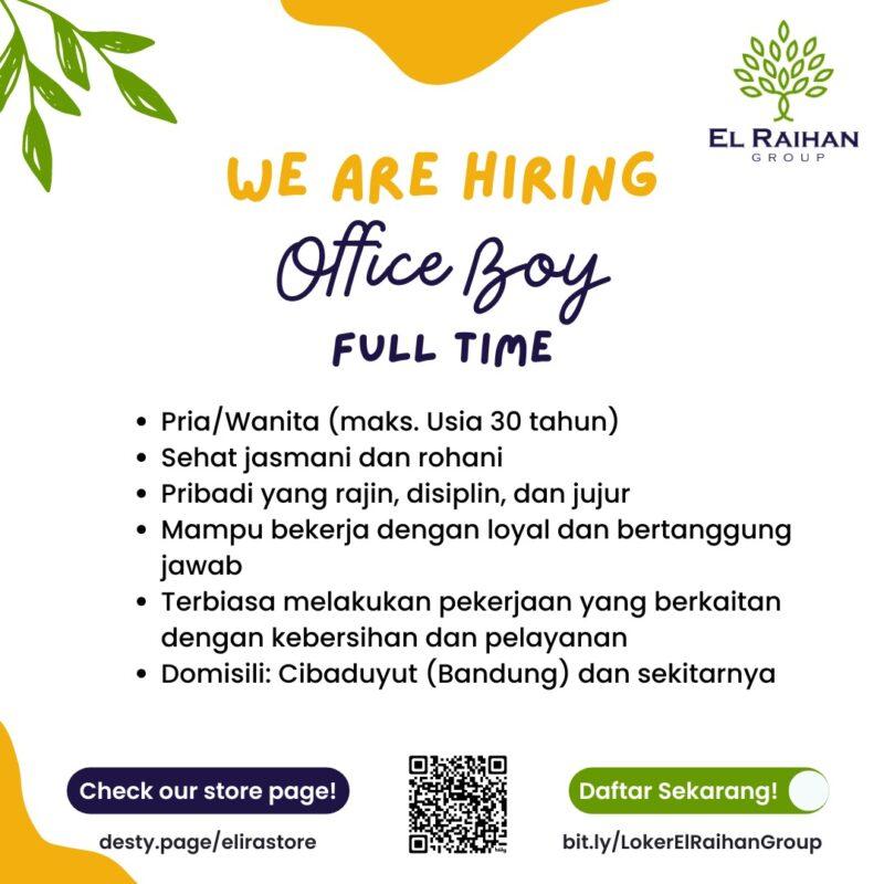 Lowongan Kerja Office Boy di CV. El Raihan Group (ELIRA) - LokerBandung.id