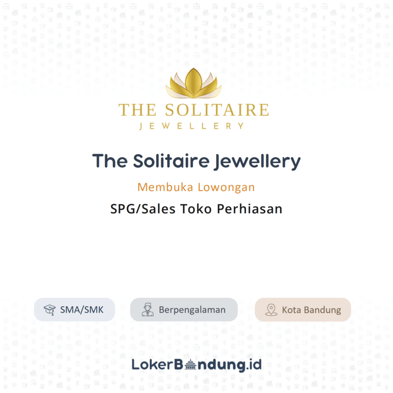 Lowongan Kerja SPG/Sales Toko Perhiasan di The Solitaire Jewellery ...