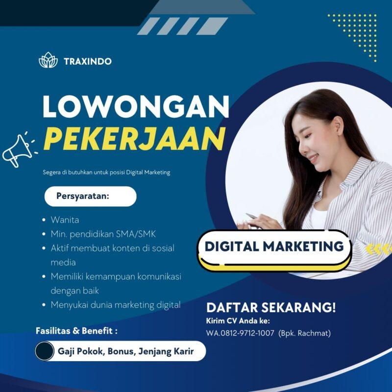 Lowongan Kerja Digital Marketing di Traxindo - LokerBandung.id