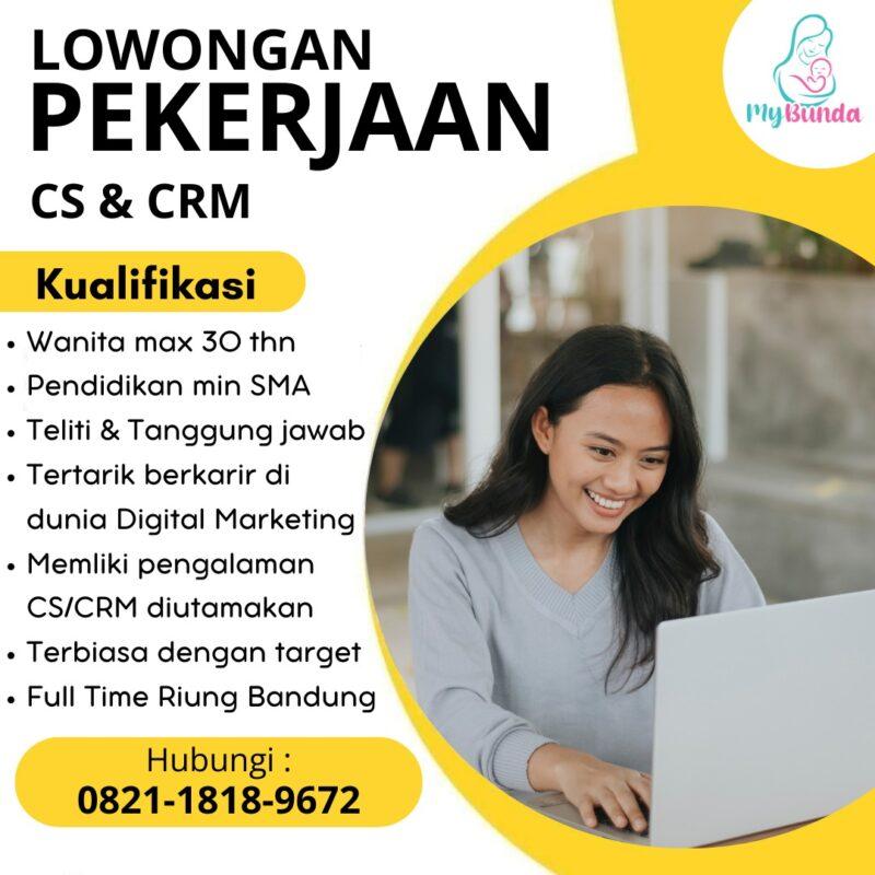 Lowongan Kerja CS & CRM di My Bunda - LokerBandung.id