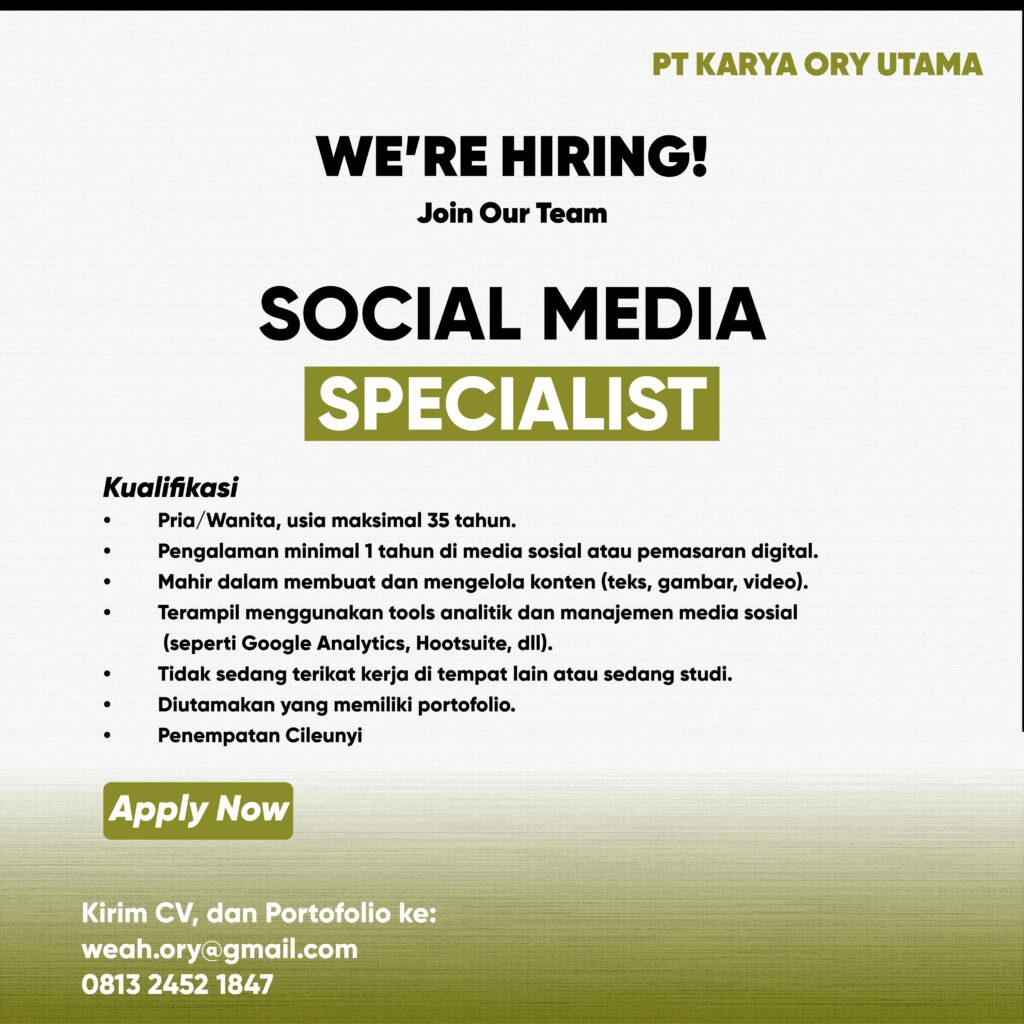 Lowongan Kerja Social Media Specialist - Content Creator di PT. Karya Ory Utama - LokerBandung.id