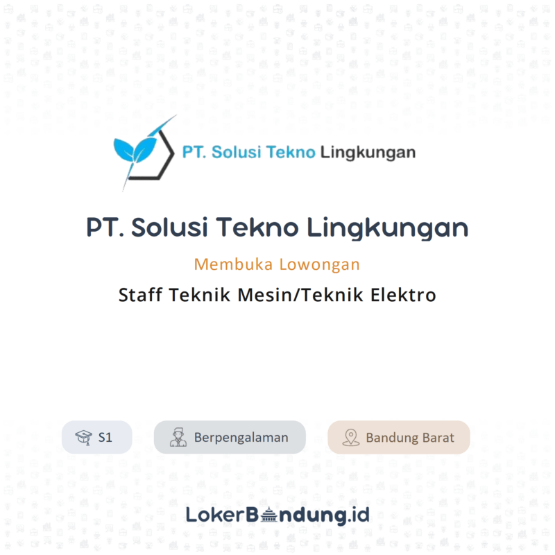 Lowongan Kerja Staff Teknik Mesin/Teknik Elektro di PT. Solusi Tekno ...