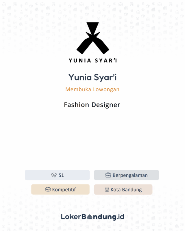Lowongan Kerja Fashion Designer di Yunia Syar’i - LokerBandung.id