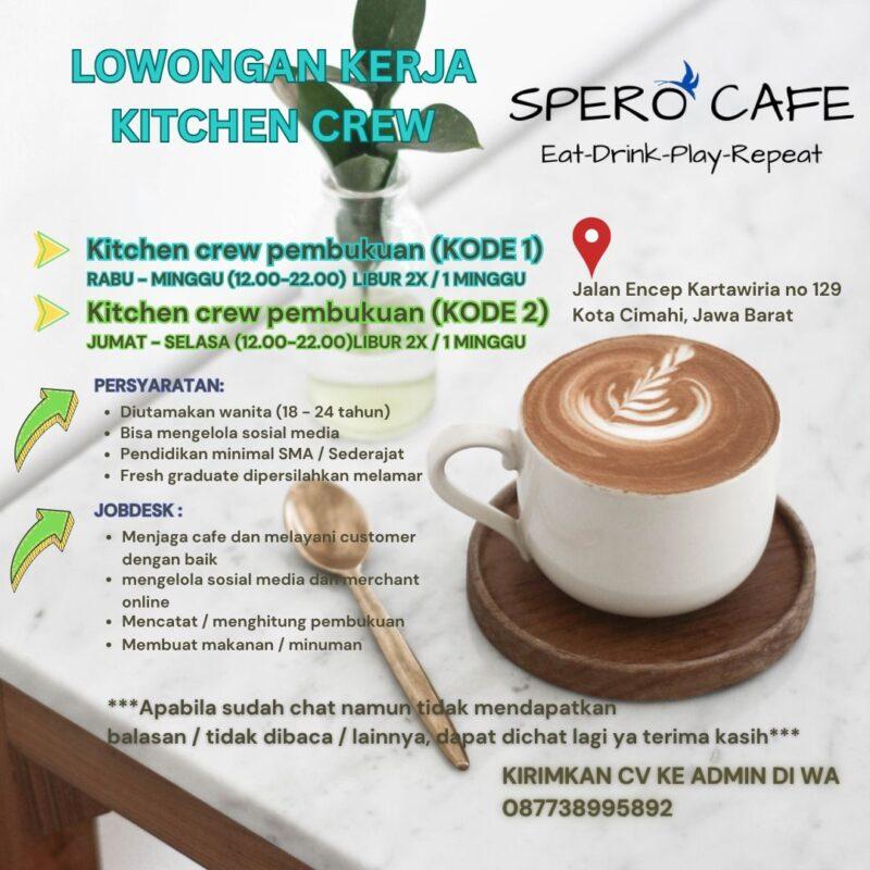 Lowongan Kerja Kitchen Crew Pembukuan di Spero Cafe - LokerBandung.id