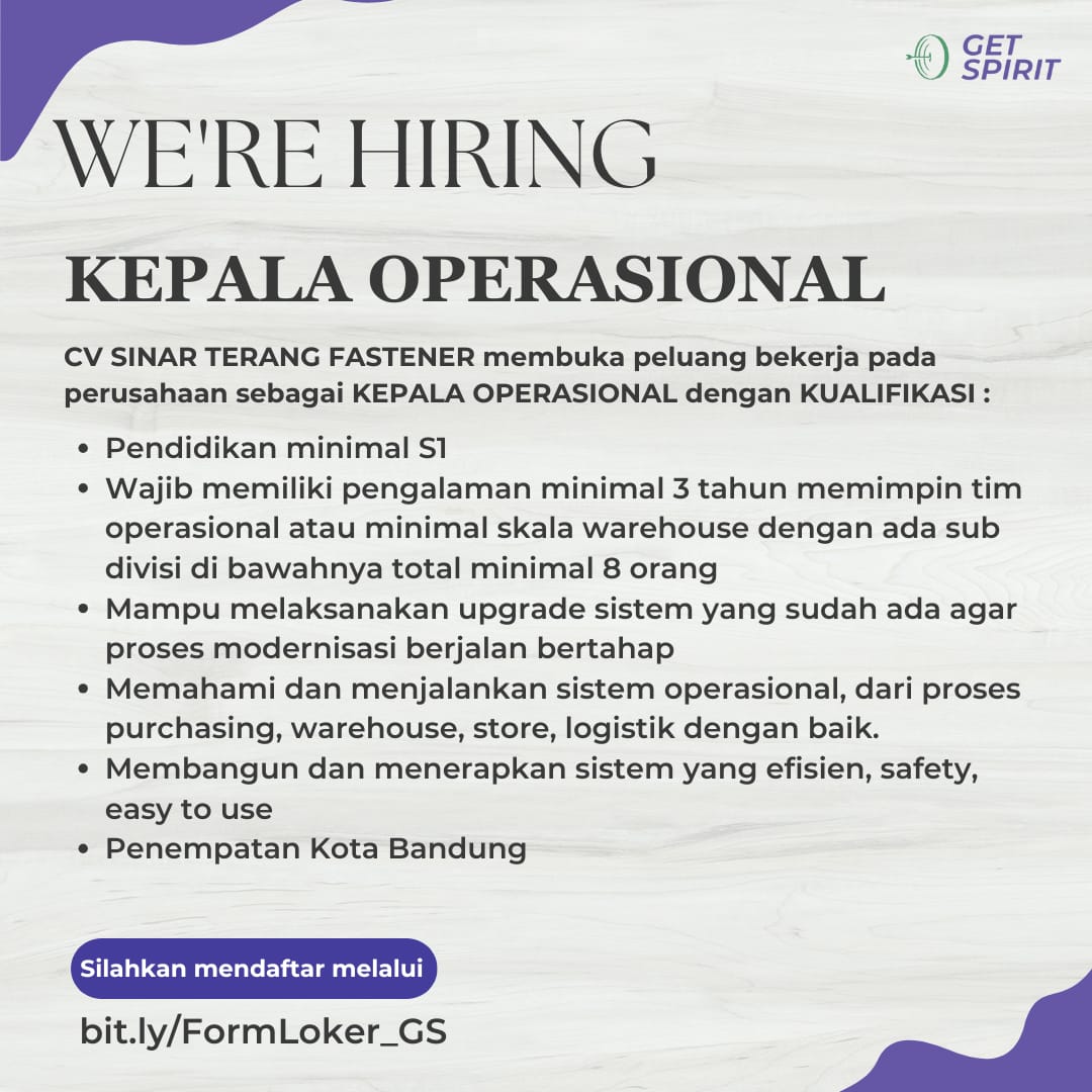 Lowongan Kerja Kepala Operasional di CV. Sinar Terang Fasterner ...