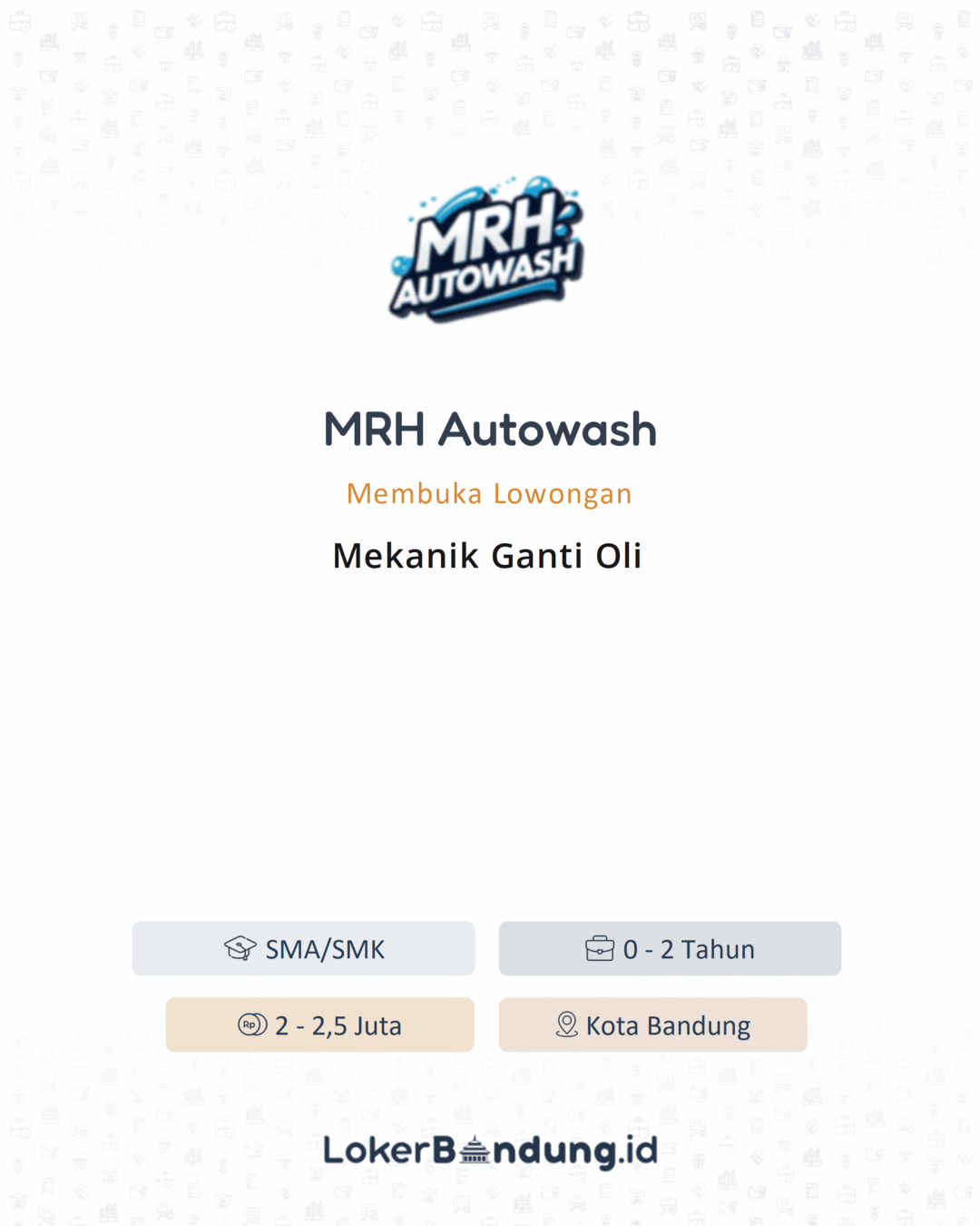 Lowongan Kerja Mekanik Ganti Oli di MRH Autowash - LokerBandung.id