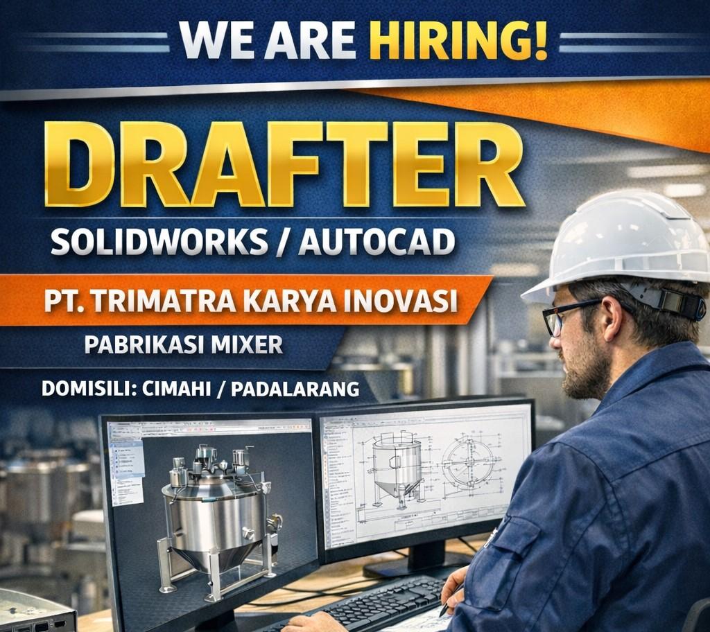 Lowongan Kerja Drafter Solidwork di PT. Trimatra Karya Inovasi ...