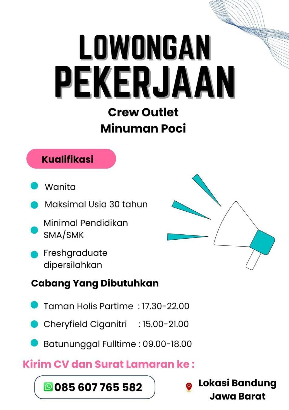 Lowongan Kerja Crew Outlet Minuman Poci di Maxi Grup - LokerBandung.id